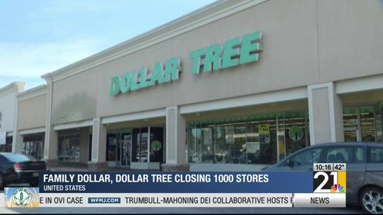 Family Dollar, Dollar Tree closing 1000 stores - WFMJ.com