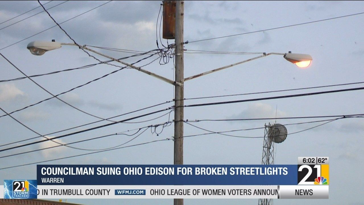 Warren councilman sues Ohio Edison for broken streetlights - WFMJ.com
