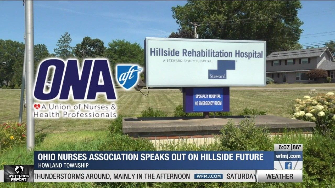 Ohio Nurses Association speaks out on Hillside future - WFMJ.com